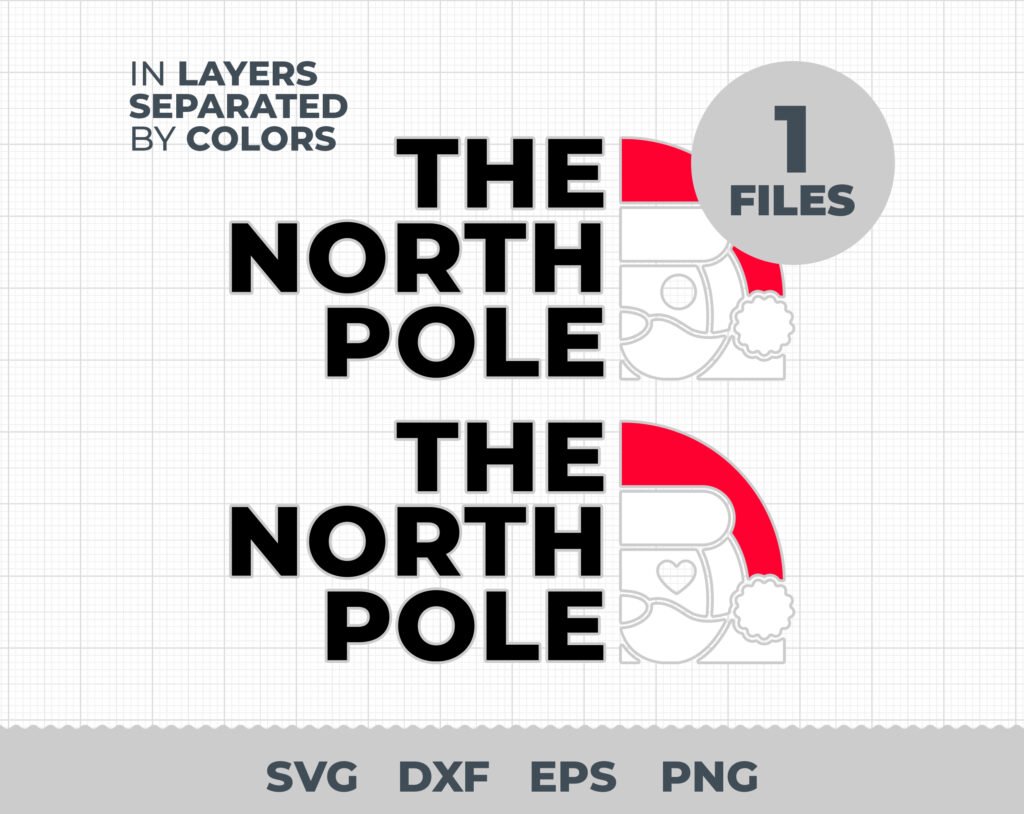 The North Pole Santa SVG, Christmas svg, North pole svg, Santa svg